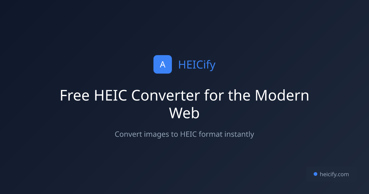 Free HEIC Converter for the Modern Web